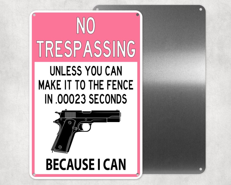 No Trespassing Gun Sign, Private Property Gate Sign, Man Cave, Warning ...