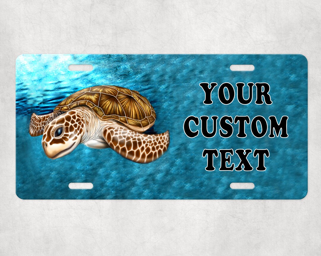 Your Custom Text Sea Turtle License Plates, Vanity Plate, Novelty Car ...