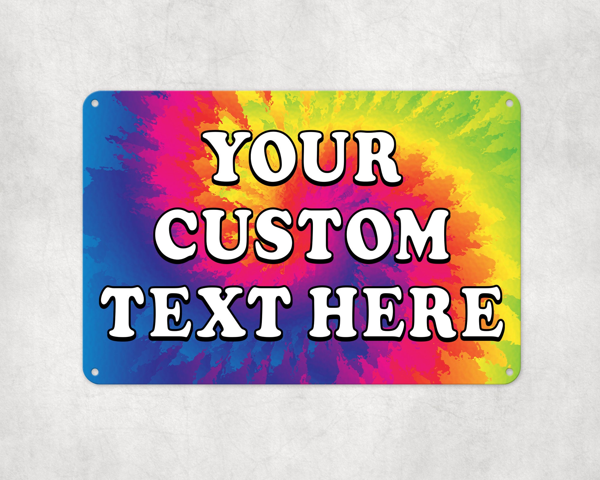Your Custom Text Tie Dye Metal Sign, Personalized Aluminum Sign, Man ...