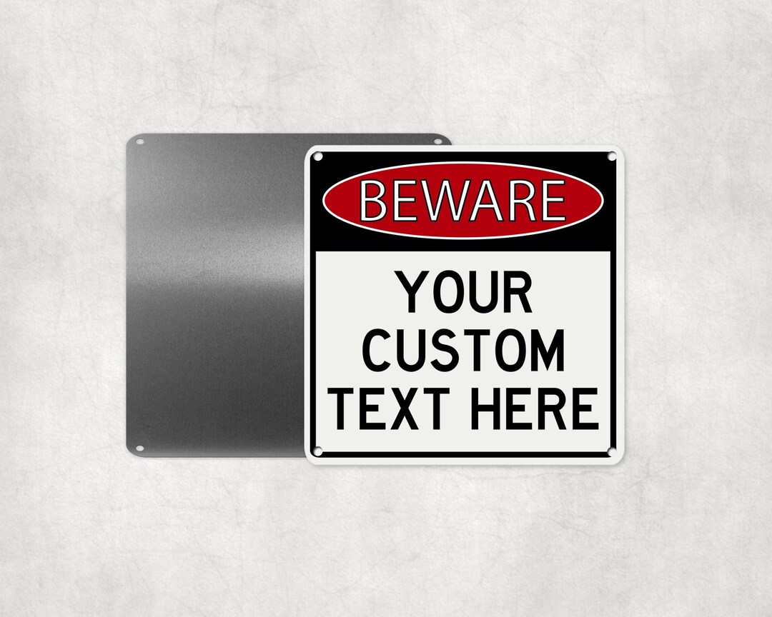 Your Custom Text Metal Beware Square Sign, Personalized Aluminum Sign ...