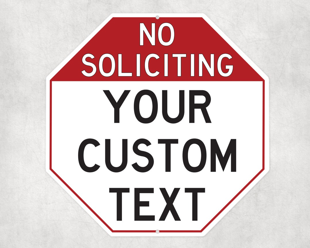No Soliciting Your Custom Text Octagon Shape Metal Sign (12"x12 ...