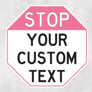 Your Custom Stop Sign Shape Metal Warning Sign (12"x12"), Personalized ...
