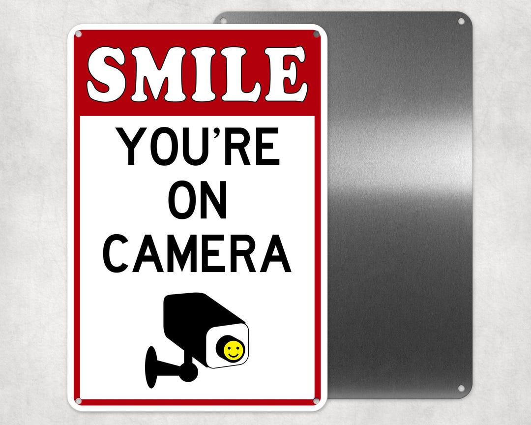 Smile You're on Camera Aluminum Sign, Video Surveillance Sign, Security ...