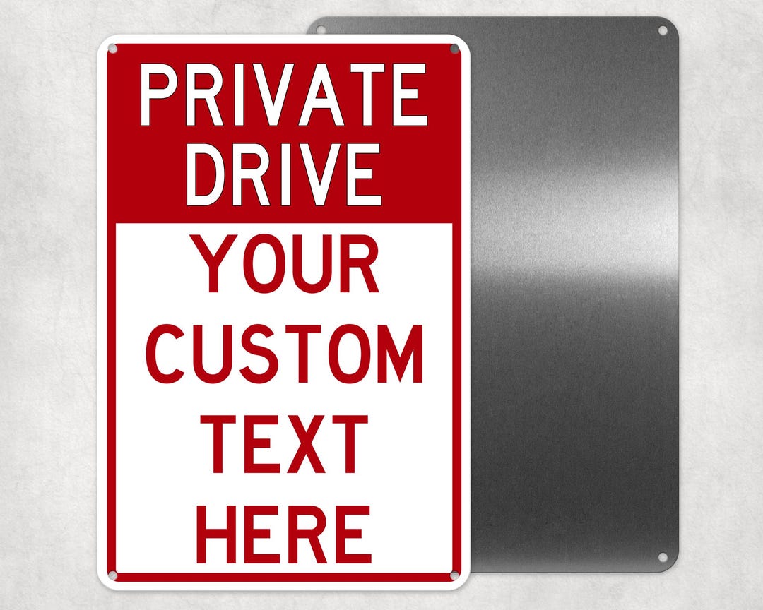 Your Custom Text Private Drive Sign, Private Driveway Sign ...