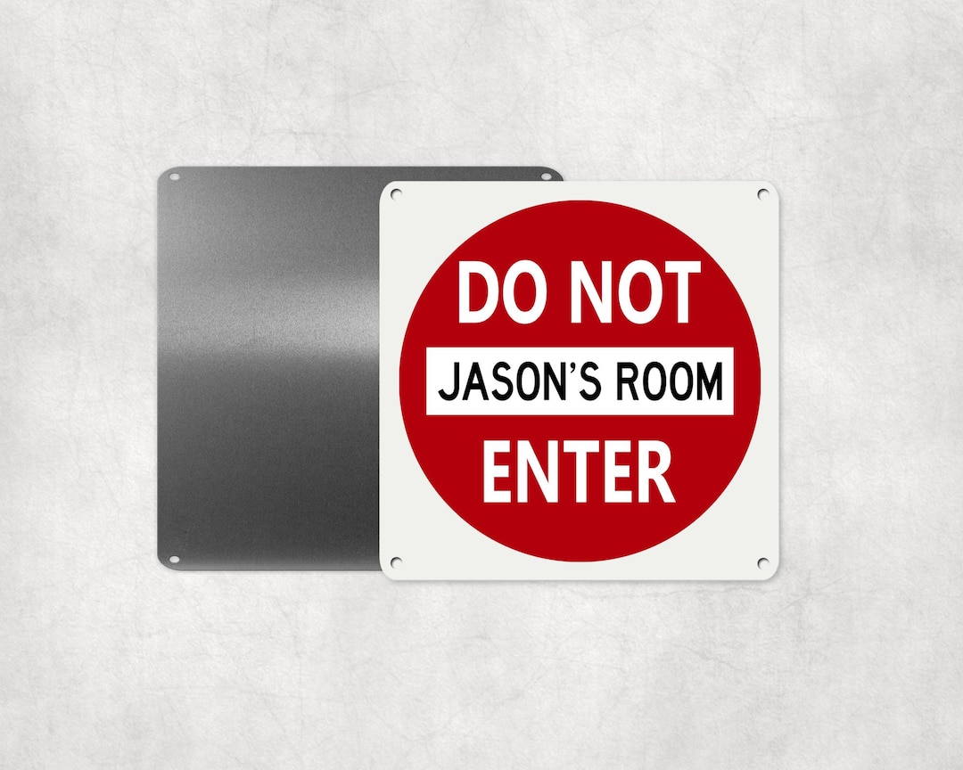 Do Not Enter Your Room Custom Text Metal Warning Sign, Personalized ...