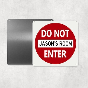 Do Not Enter Your Room Custom Text Metal Warning Sign, Personalized ...