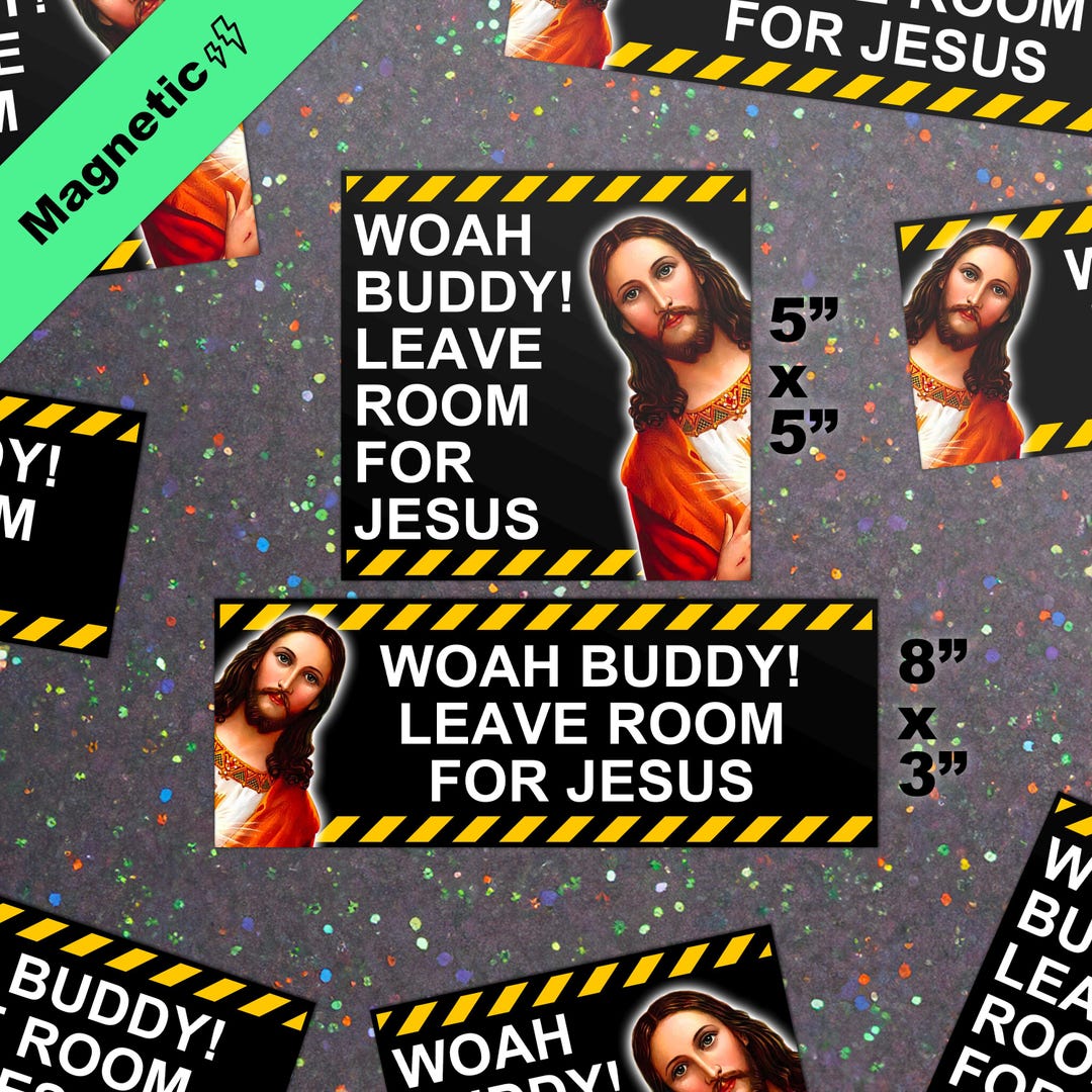 Funny Jesus Car Magnet: Leave Room for Jesus, Weatherproof Bumper ...
