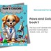 Paws & Colors Book/the Dog Lover’s Breeds Information and Their ...