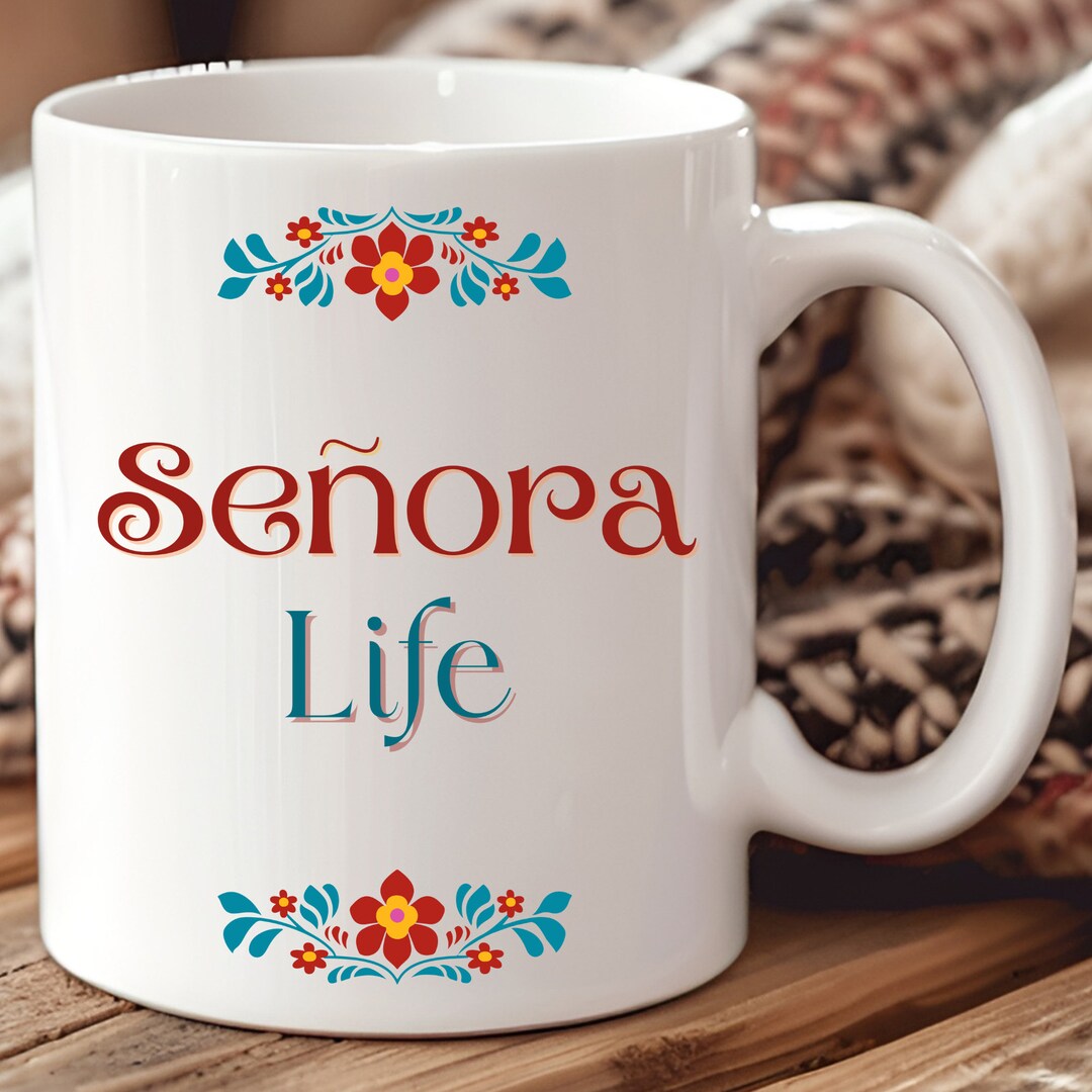Señora Life, Señora Vibes, Señora Era, Señora Things, Señora Gift ...
