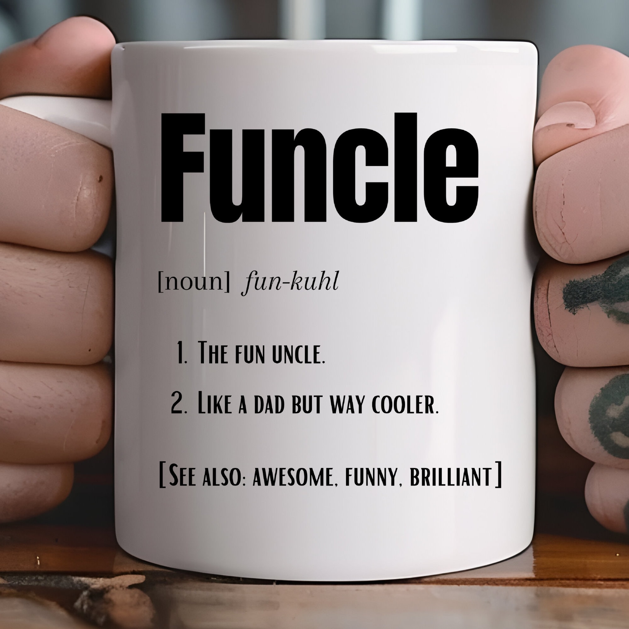 A Funkle is a Fun Uncle, Like a Dad but Cooler, Funcle Gift, Funcle Mug ...