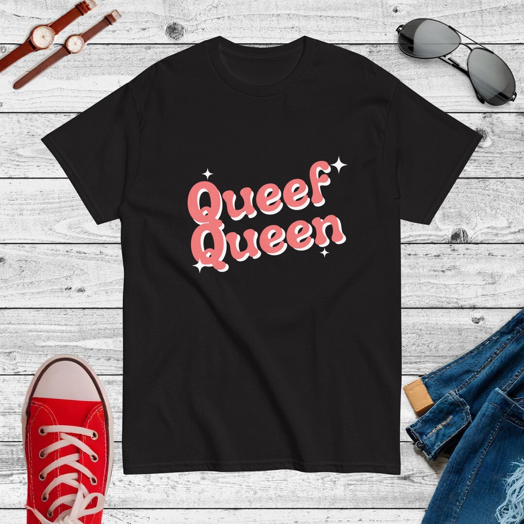 Queef Queen Shirt, Funny Mom Shirt, Funny Gift for Her, Adult Gift ...