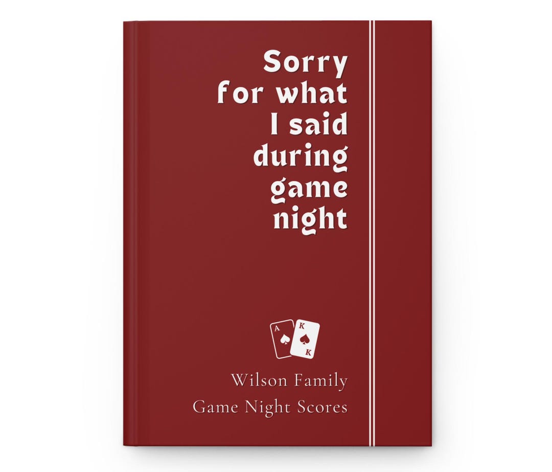 Sorry for What I Said During Game Night Notebook, Game Night Scorebook ...