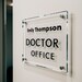 Custom Office Acrylic Door Sign - Personalized Doctor Name Plate ...