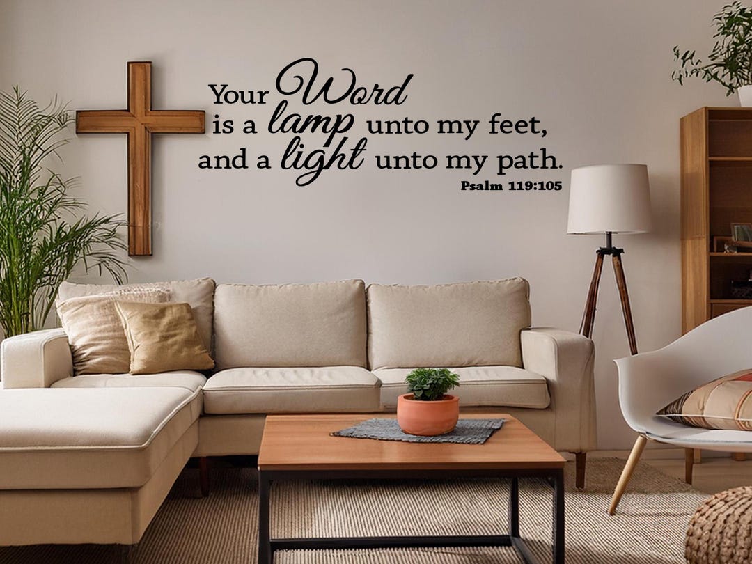 Your Word is a Lamp Unto My Feet, and a Light Unto My Path Psalm 119: ...