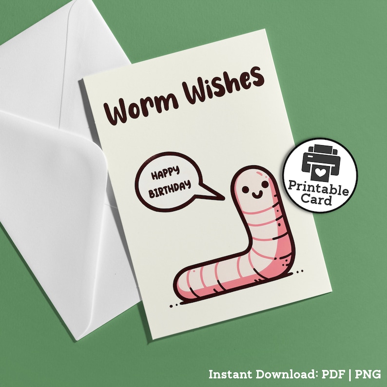 Printable Birthday Card Punny Warm Wishes Kawaii Worm Happy Birthday ...