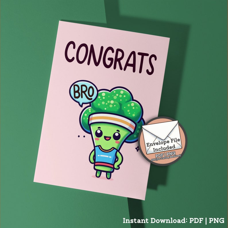 Printable Congrats Card Punny Vegetable Kawaii Broccoli Card Bruh for a ...