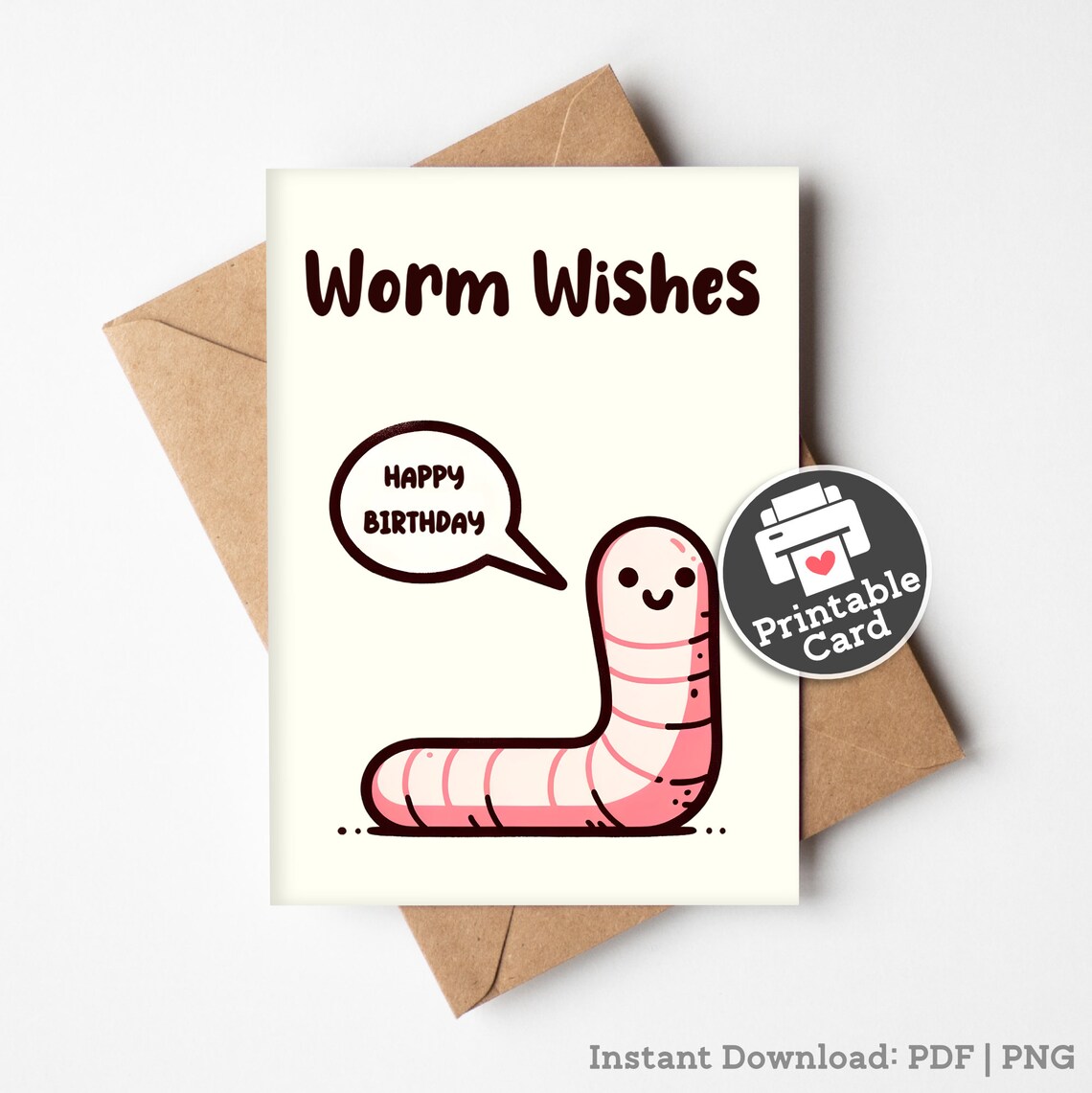 Printable Birthday Card Punny Warm Wishes Kawaii Worm Happy Birthday ...