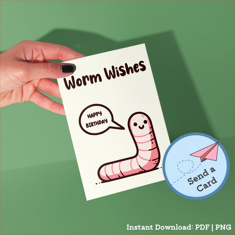 Printable Birthday Card Punny Warm Wishes Kawaii Worm Happy Birthday ...