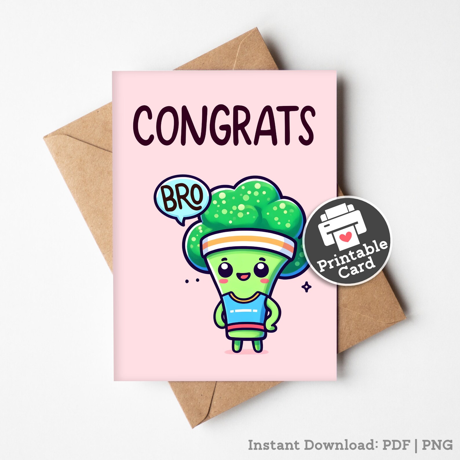 Printable Congrats Card Punny Vegetable Kawaii Broccoli Card Bruh for a ...