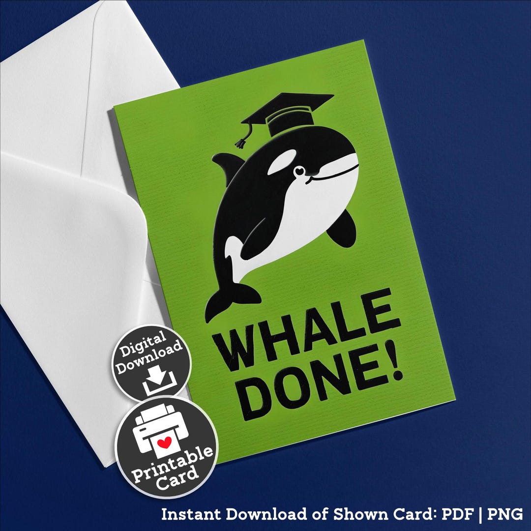 Printable Whale Graduation Card Orca Pun for Marine Science Graduate ...