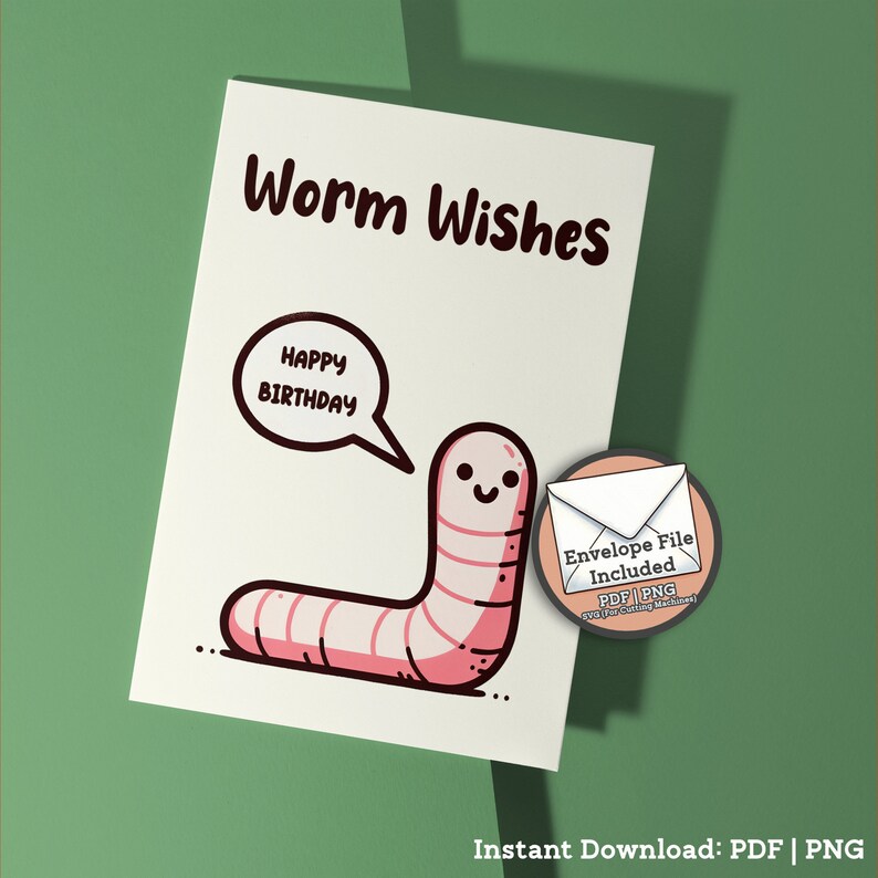 Printable Birthday Card Punny Warm Wishes Kawaii Worm Happy Birthday ...