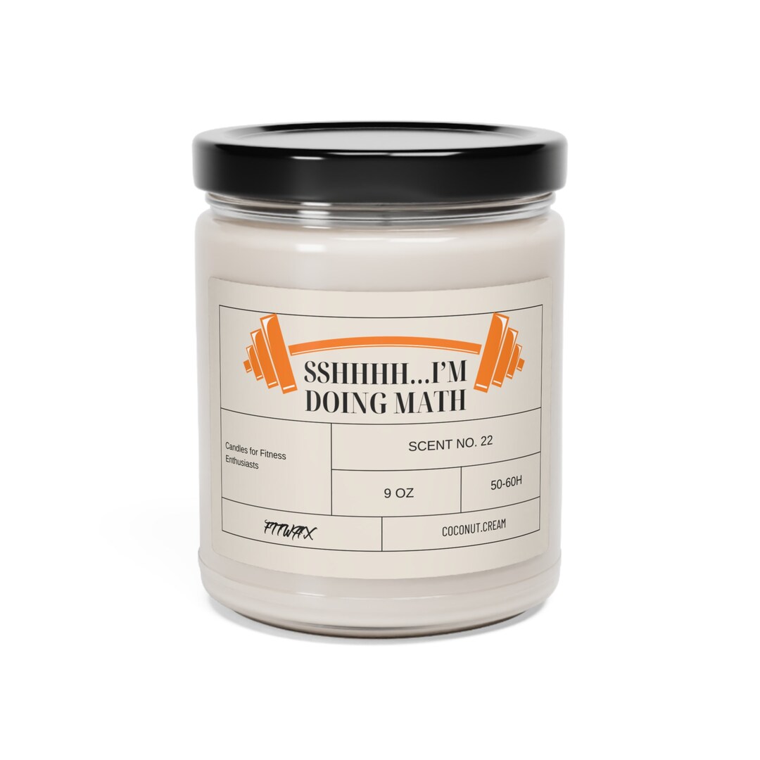 Sshhhh...i'm Doing Math 9 Oz Soy Candle Scent No. 22 (coconut Cream) - Etsy