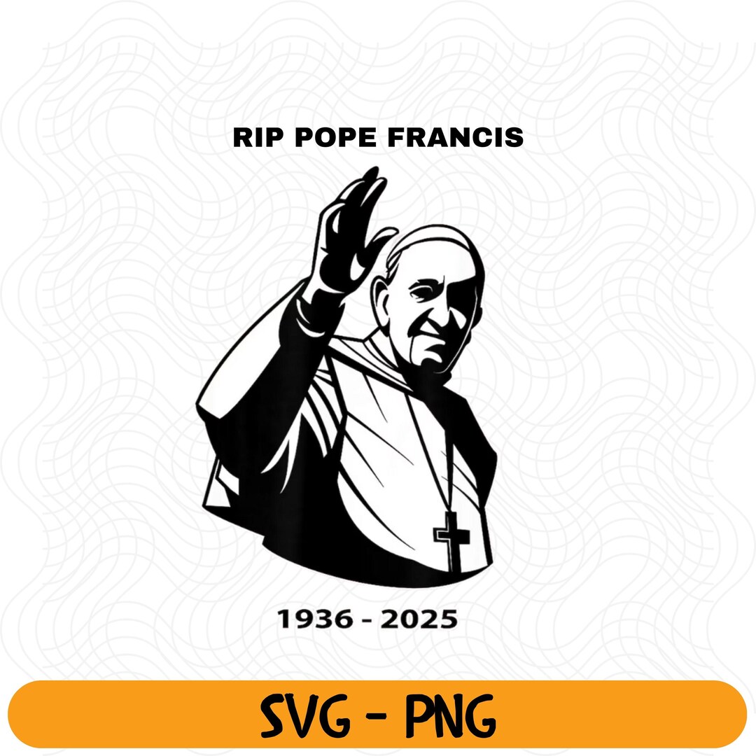 Pope Francis Memorial PNG: Vatican Tribute Art (digital Download) - Etsy