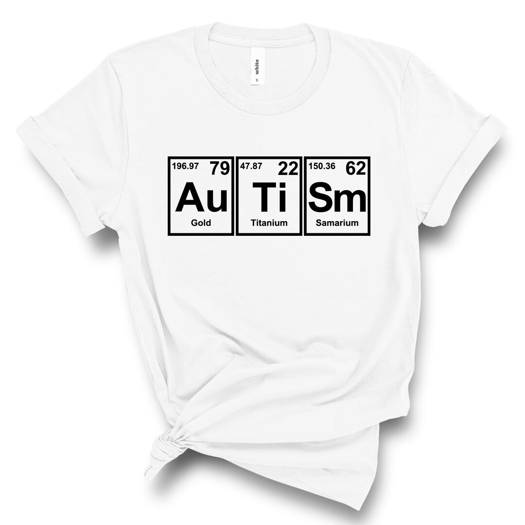 Autism Awareness T-shirt: Periodic Table Design - Etsy