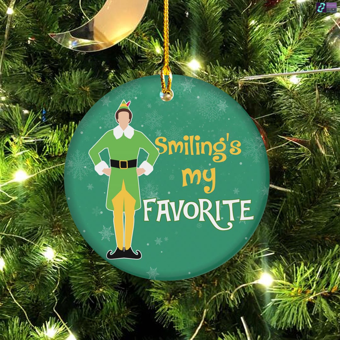 Buddy the Elf Ornament, Buddy Elf Smiling's My Favorite Ornament, Elf ...