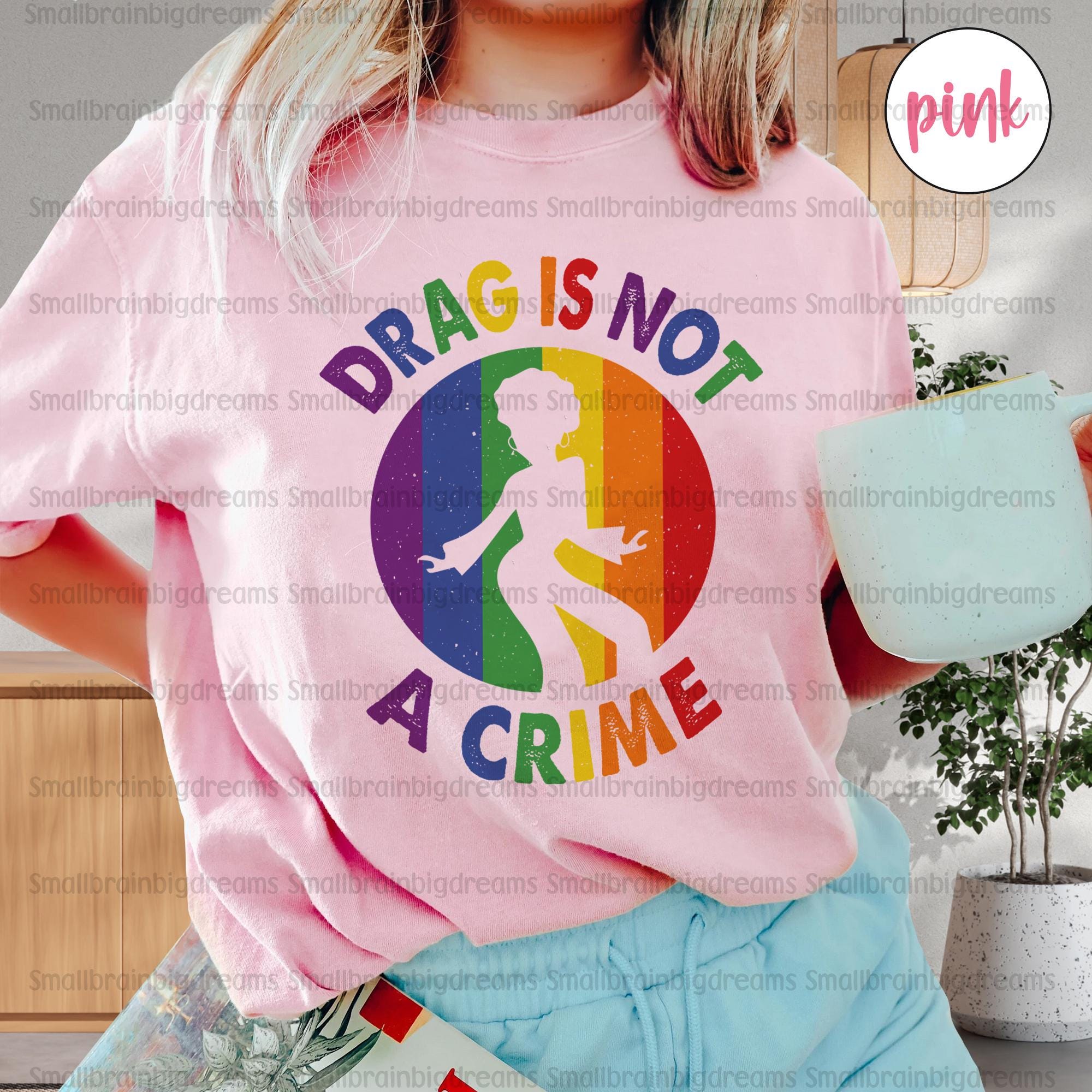 Drag is Not A Crime PNG, Drag Fan, Drag Queen PNG, Sashay Away, LGBTQ+ ...