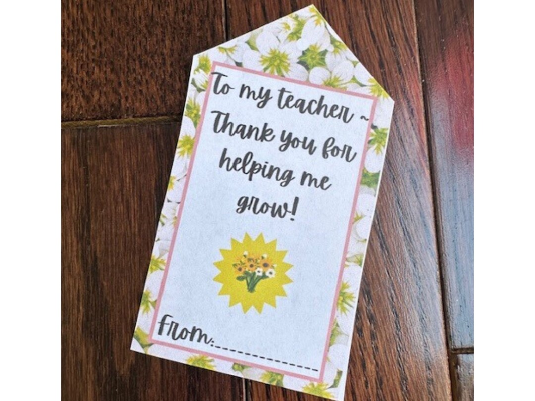 End of Year Teacher Gift Tag, Teacher Thank You Gift Tag, Flower Gift ...