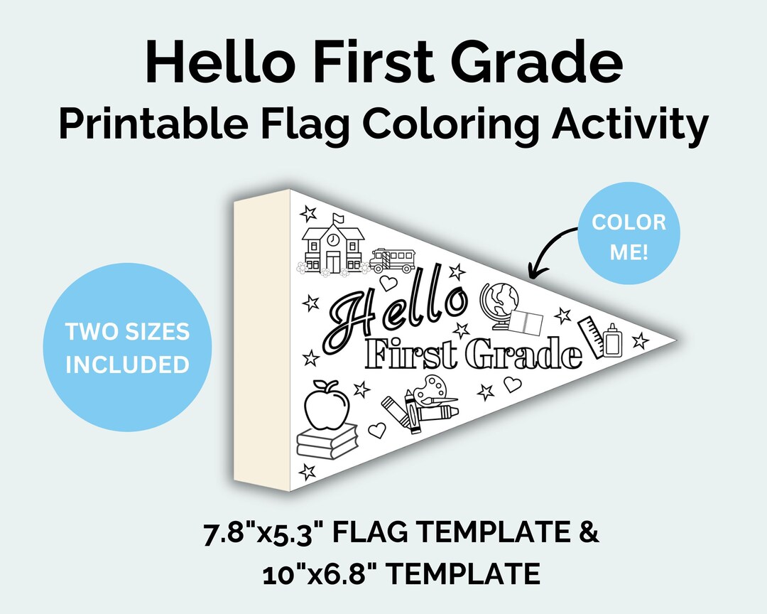 First Day of School Flag, Flag Coloring, Hello First Grade, Back to ...