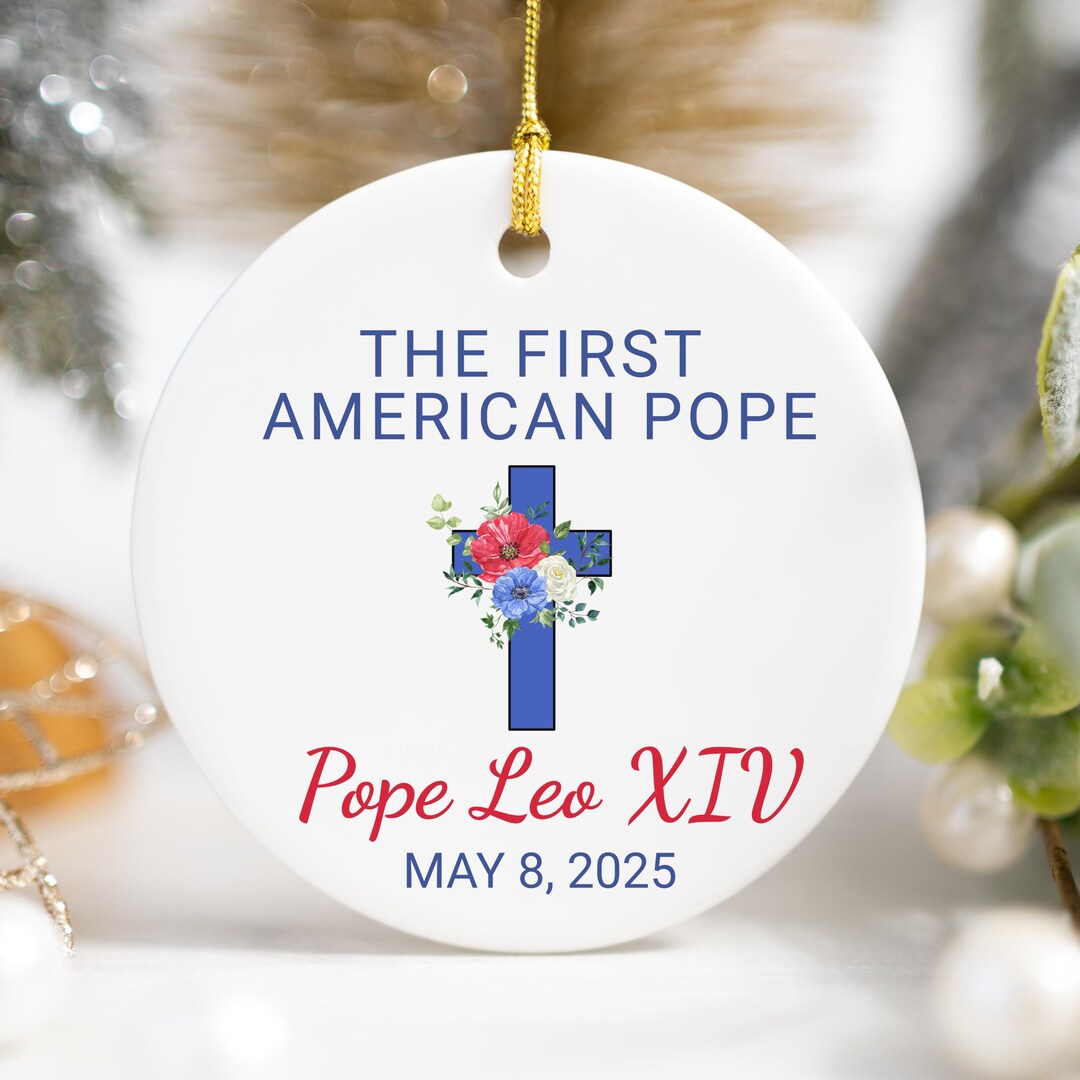 Pope Leo XIV Ornament, the First American Pope, Catholic Christmas Gift ...