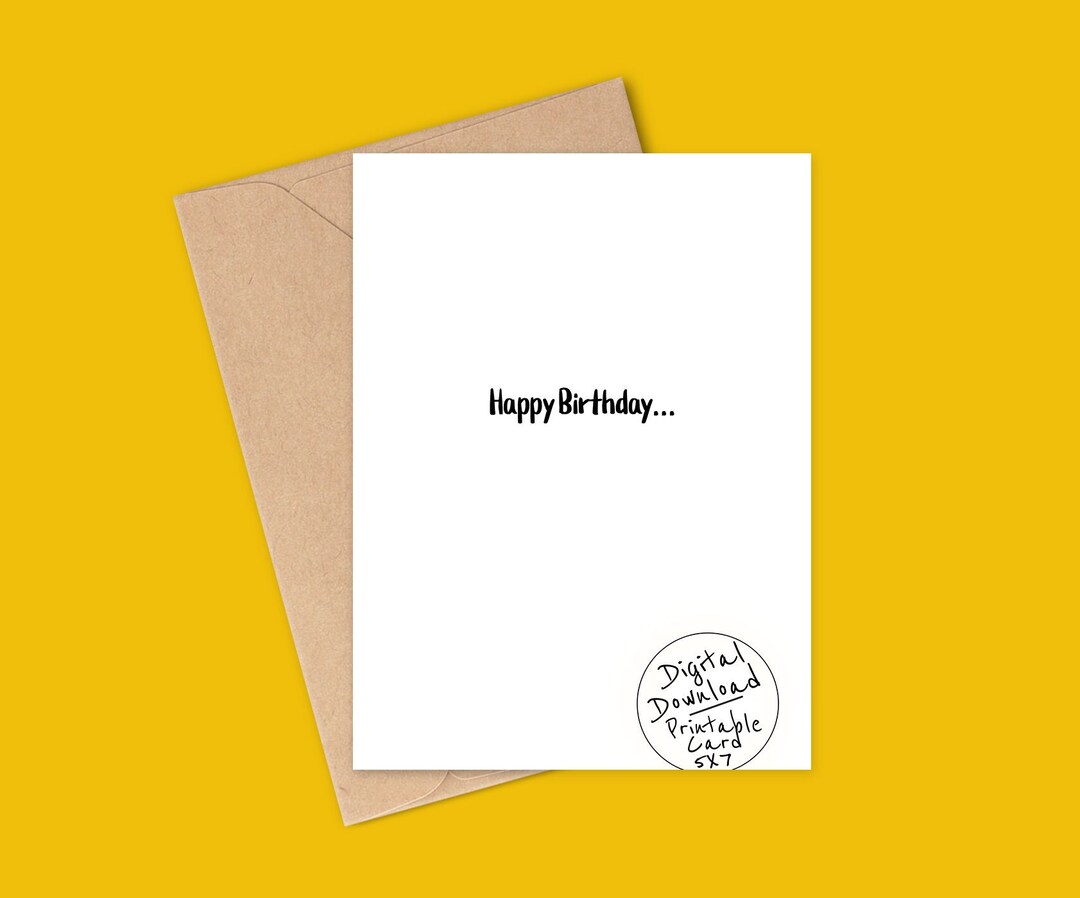 Dry Humor Basic Birthday Printable Card, Birthday Humor, Instant ...