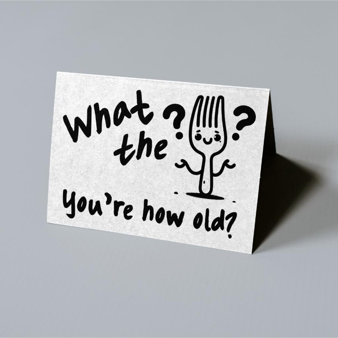 Funny What the Fork Birthday Printable Card, Birthday Humor, Instant ...