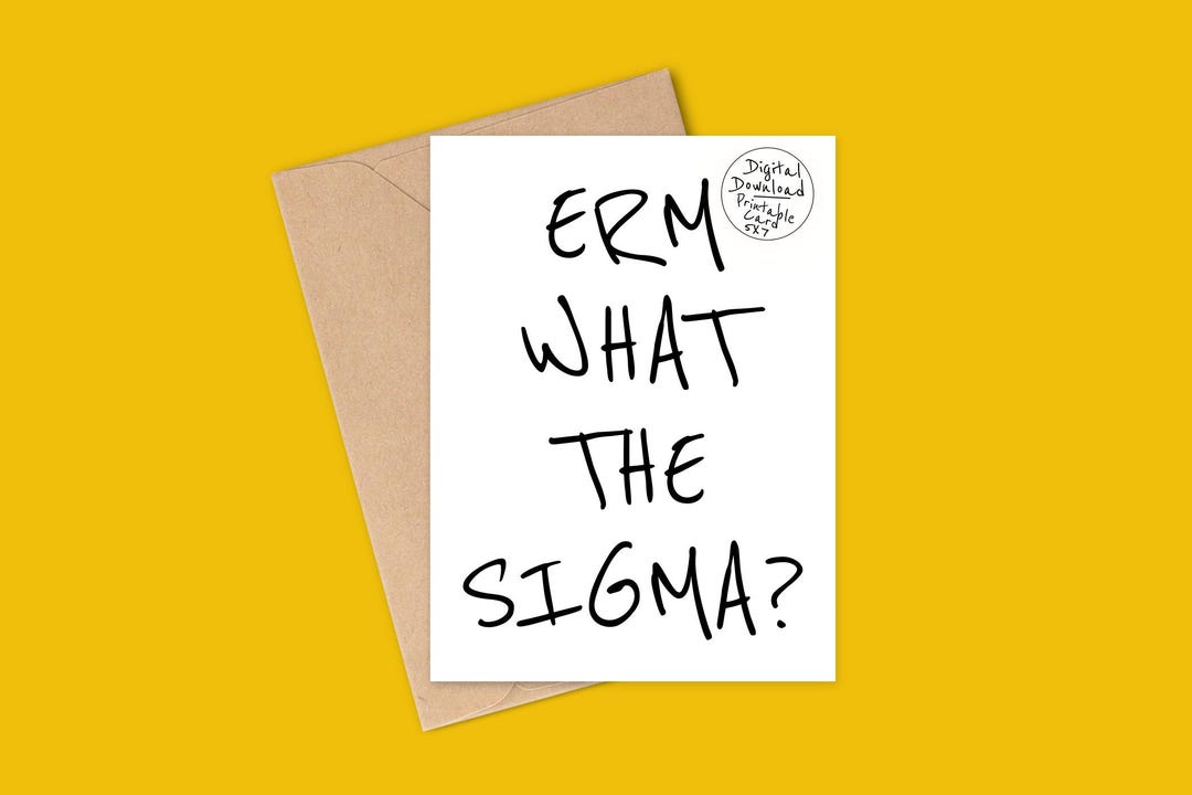 Funny Sigma Birthday Printable Card, Birthday Humor, Instant Download ...