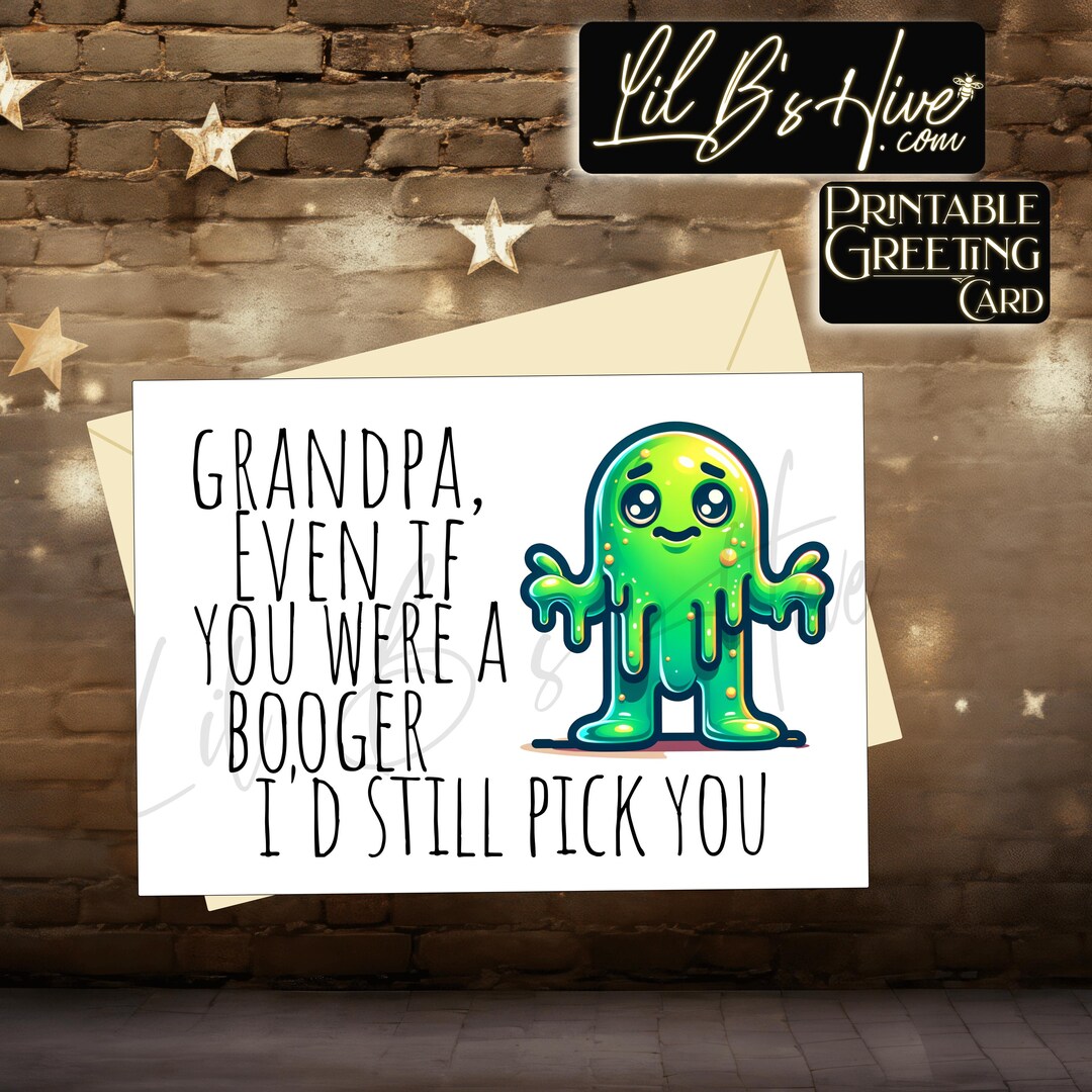 Funny Grandpa Card: Booger Monster Birthday Gift (digital Download) - Etsy