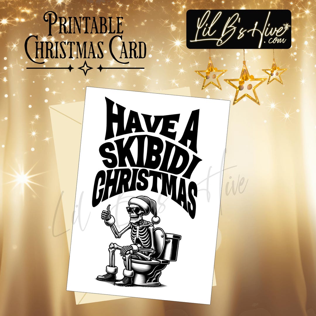 Have a Skibidi Christmas Printable Card, Instant Download, Funny Slang ...