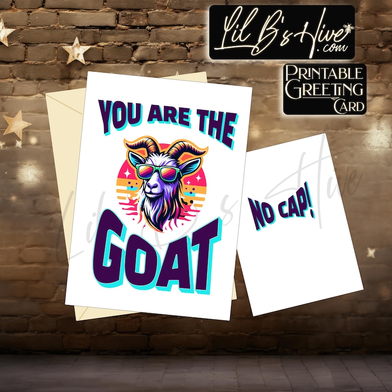 You Are the Goat Printable Card, Instant Download, Funny Slang Card ...