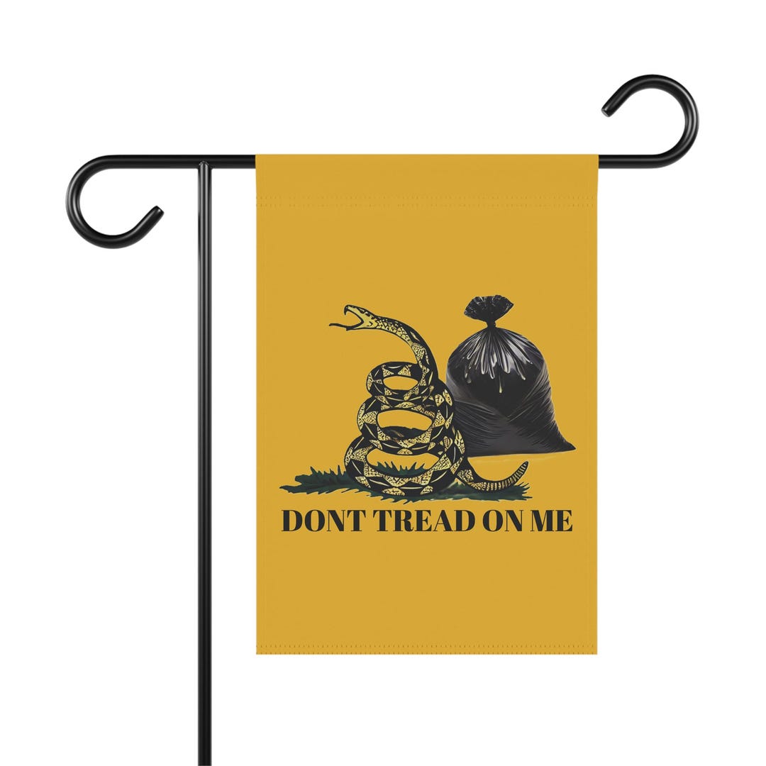 Don't Tread on Me Garbage Bag Gadsden Flag, Patriotic, Outdoor House ...