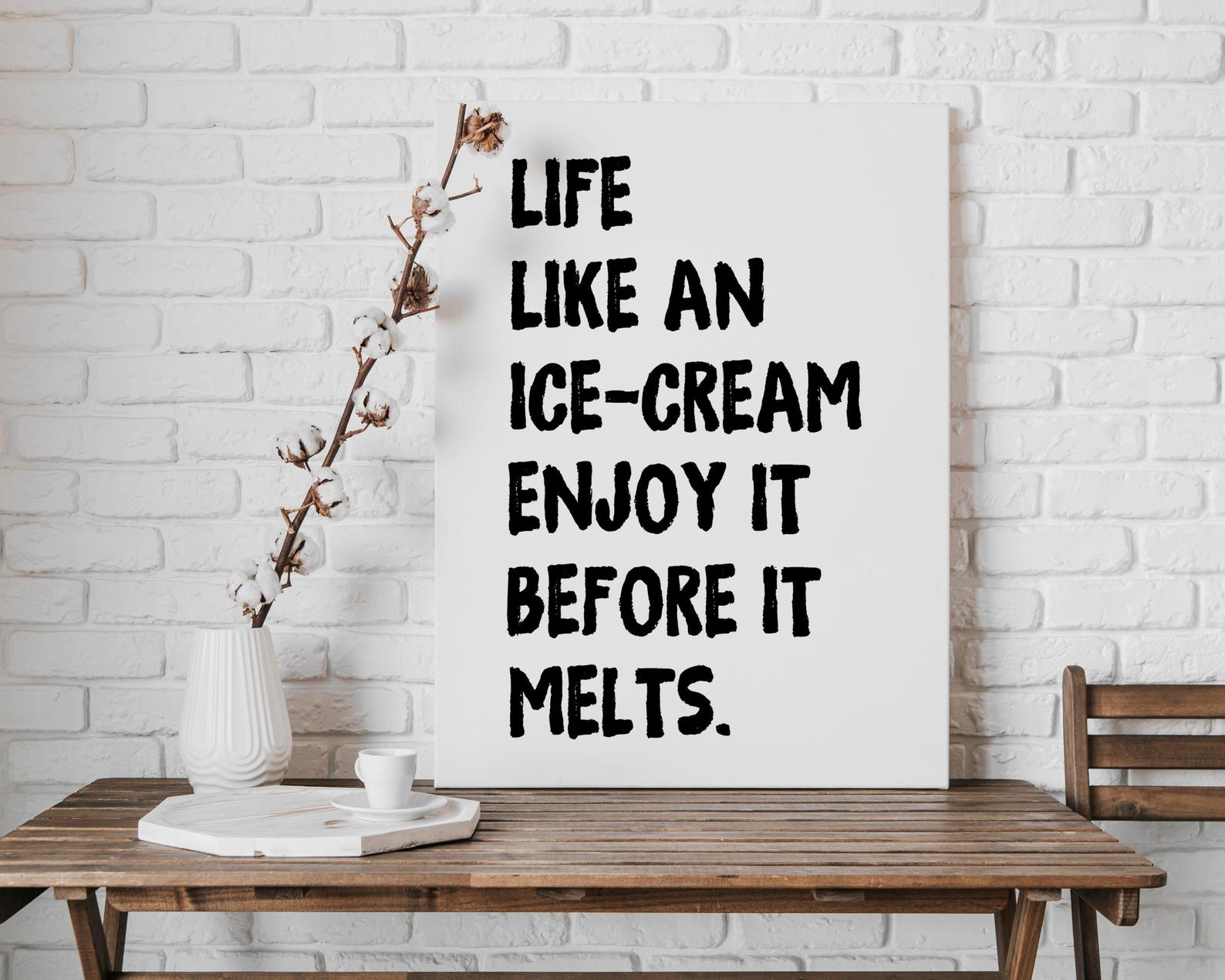 Life is Like an Ice-cream, Enjoy It Before It Melts | Printable Quotes ...