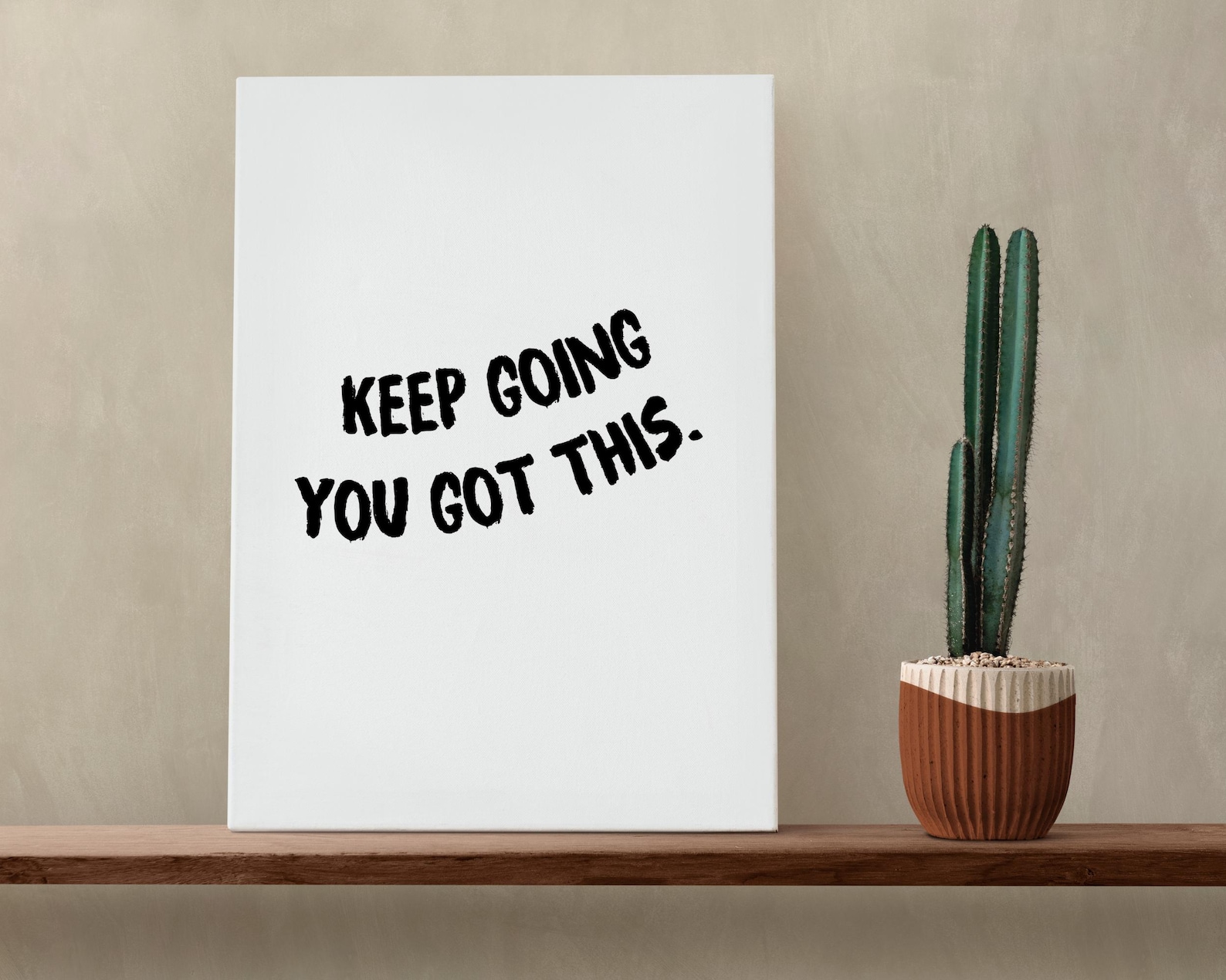 KEEP Going You Got This, Quote Print - Wall Art - Wall Decor, BLACK ...