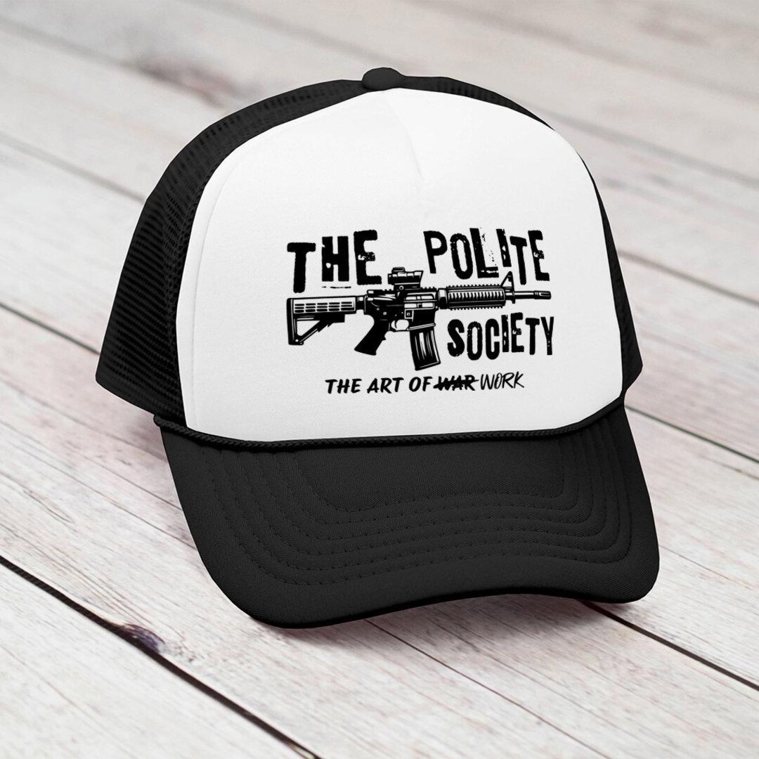 Foam Trucker Cap AR-15 Hat the Polite Society 2A Cap Gun AR15 Rifle 2nd ...