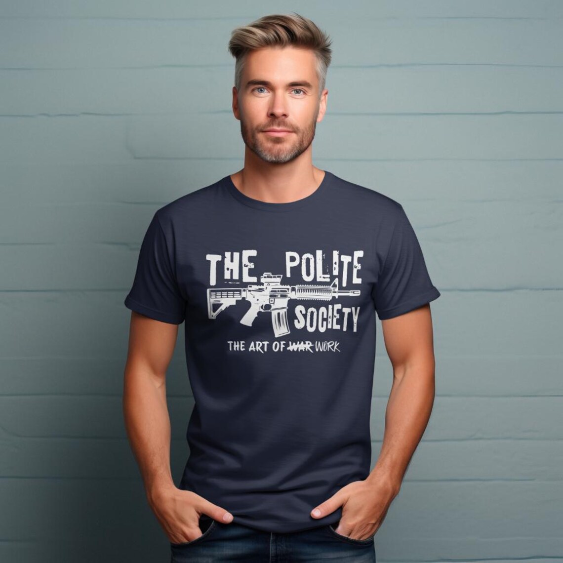 The Polite Society Military Styled T-shirt for Men & Women Patriots ...