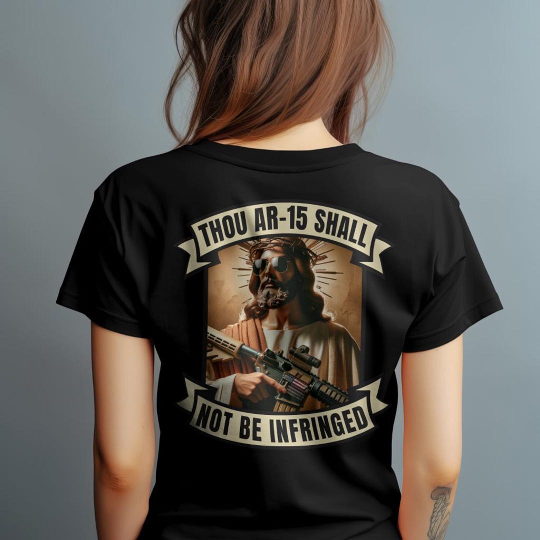Tactical Jesus T-shirt AR-15 AR15 AR 15 Rifle 2A 2nd Amendment Usa US ...