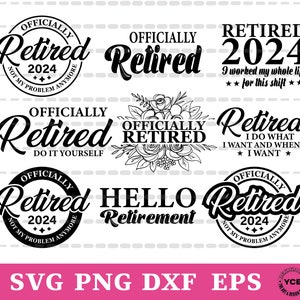 Officially Retired 2024 SVG, Officially Retired 2024 Vector, Silhouette ...