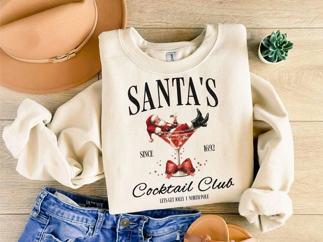 Santas Cocktail Club Christmas Sweatshirt, Funny Santa Christmas Shirt ...