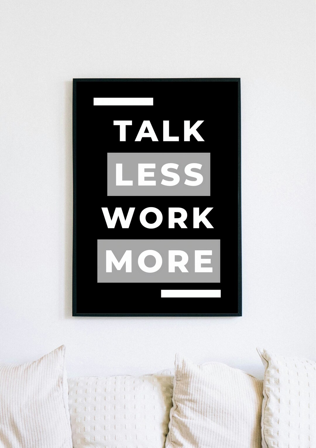 Talk Less Work More Motivational Wall Art Print, Inspirational Poster ...
