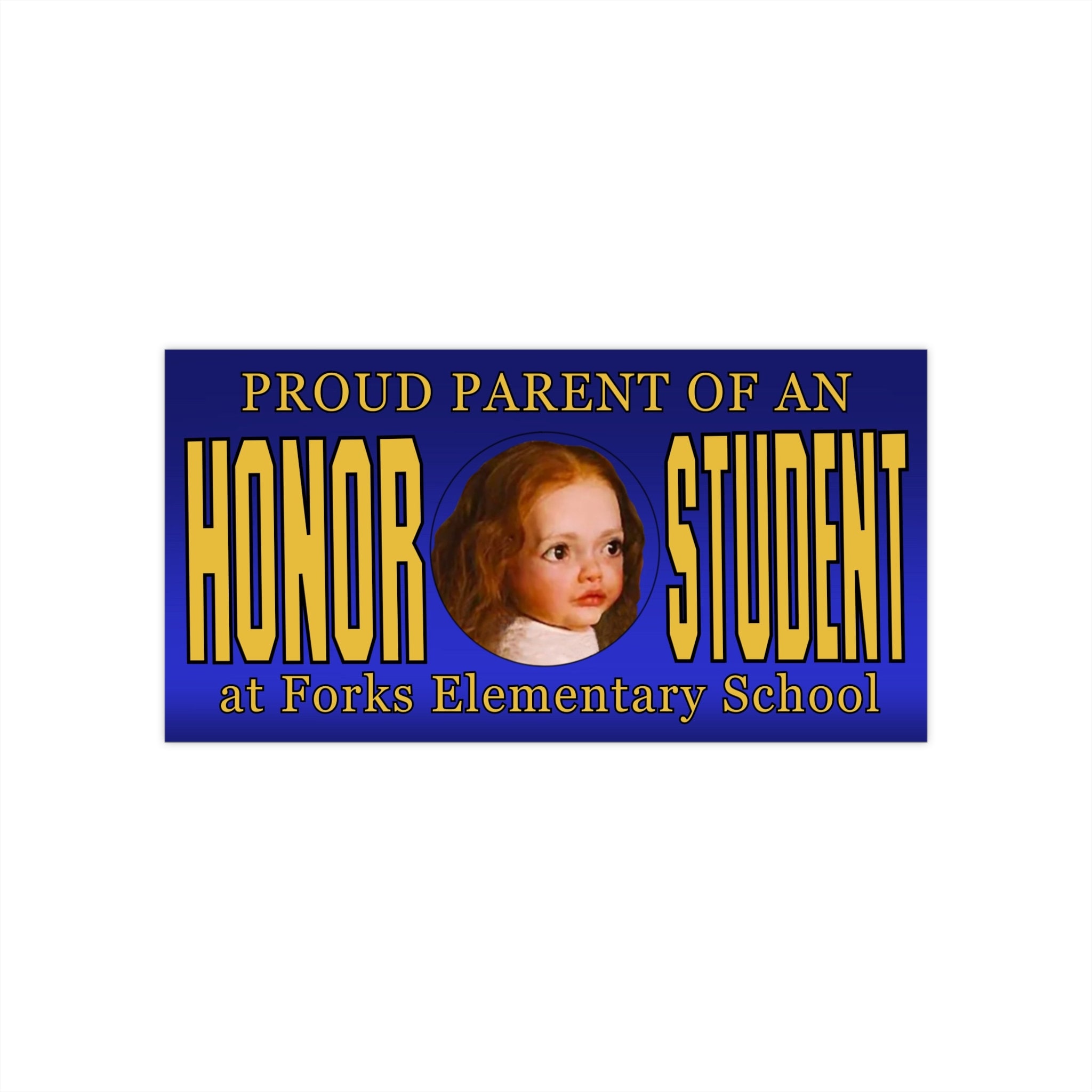 Twilight Renesmee Doll Bumper Sticker, Funny Honor Roll Student Sticker ...