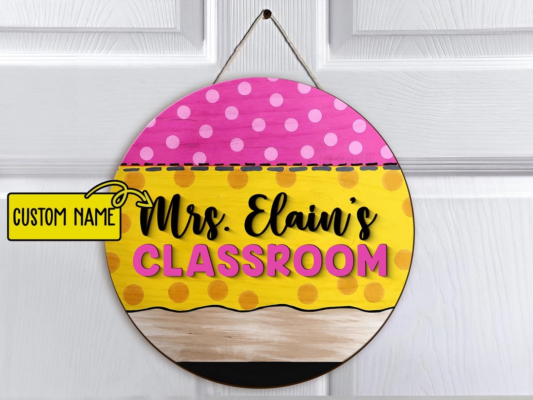 Personalized Teacher Door Sign, Pencil Round Classroom Door Hanger ...